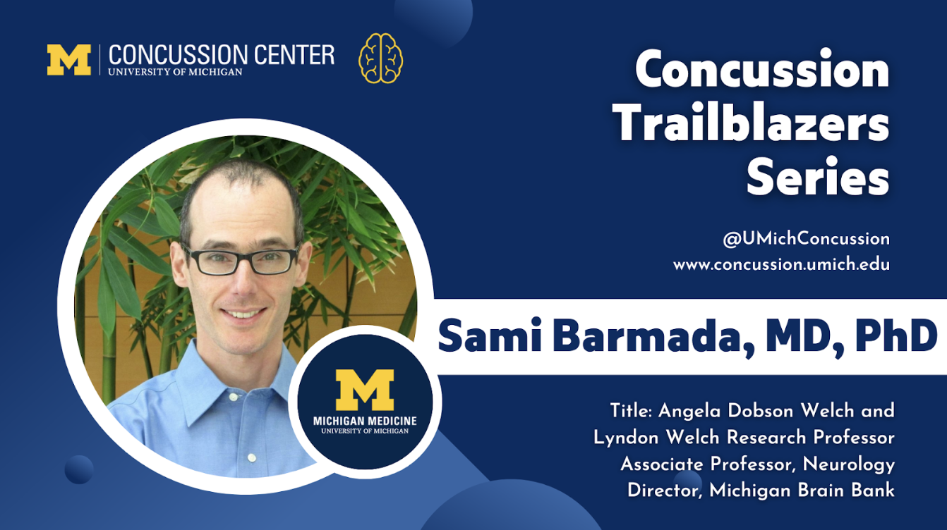 Dr. Sami Barmada: Understanding the long-term impact of concussion ...